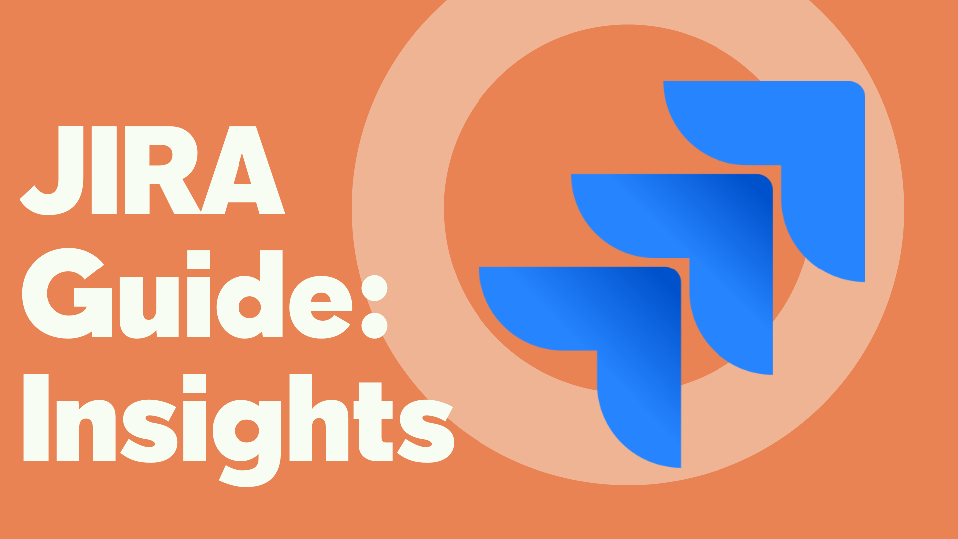 JIRA: Insights - JIRA, Scrum, Full Stack - Library Guides at Ngee Ann ...
