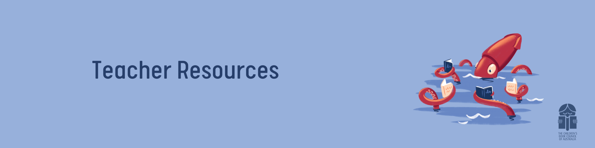 Teacher Resources - CBCA Book Week 2025 - LibGuides at Carey Baptist ...