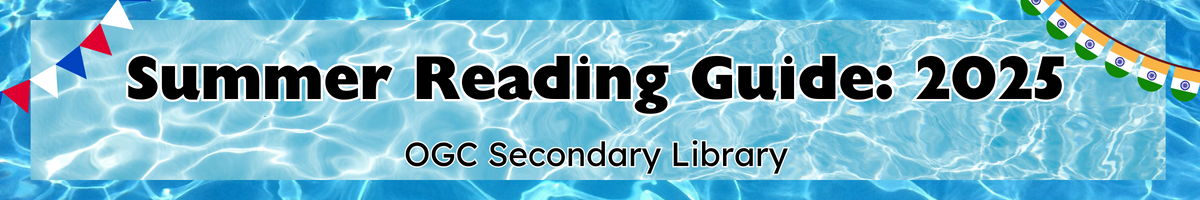 Summer 2024 - Summer Reading - LibGuides at Oberoi International School