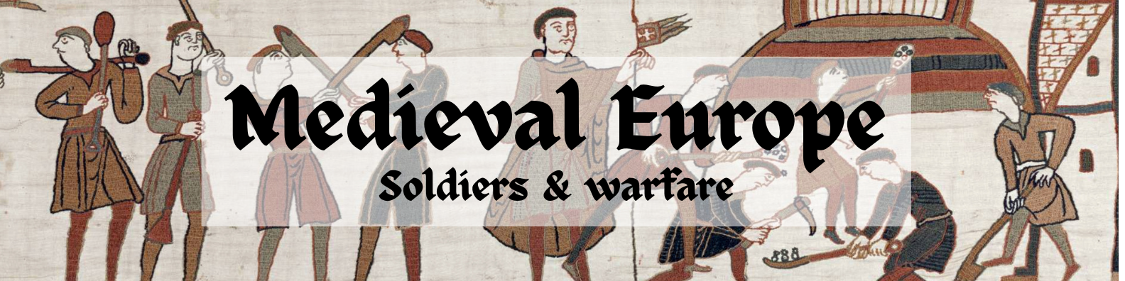 Soldiers & warfare - Medieval Europe - LibGuides at Canterbury Girls ...