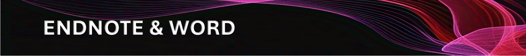 EndNote & Word - EndNote 21 for Mac - LibGuides at University of Newcastle Library